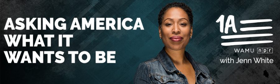 1A with Jenn White - WDET 101.9 FM